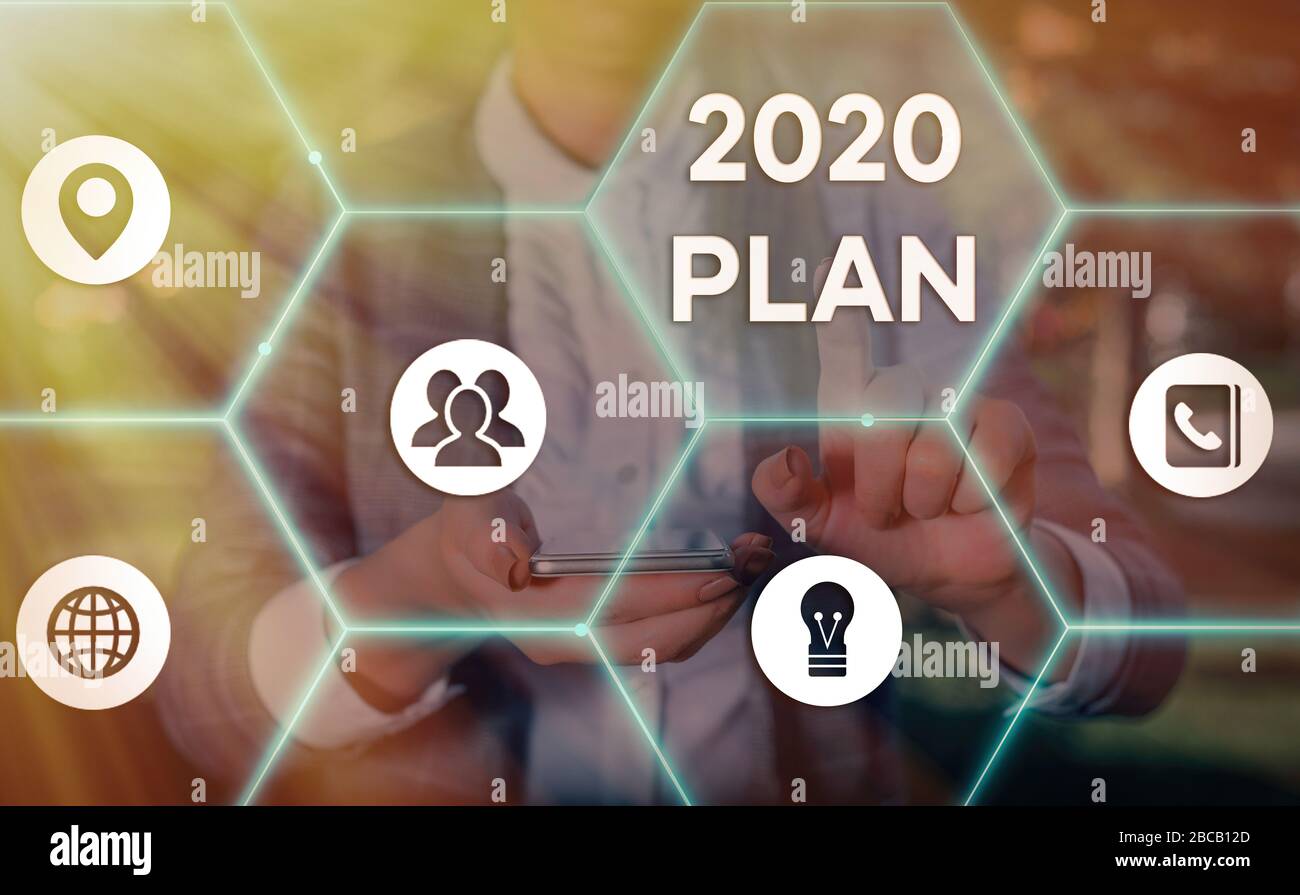 Word writing text 2020 Plan. Business photo showcasing setting up your ...
