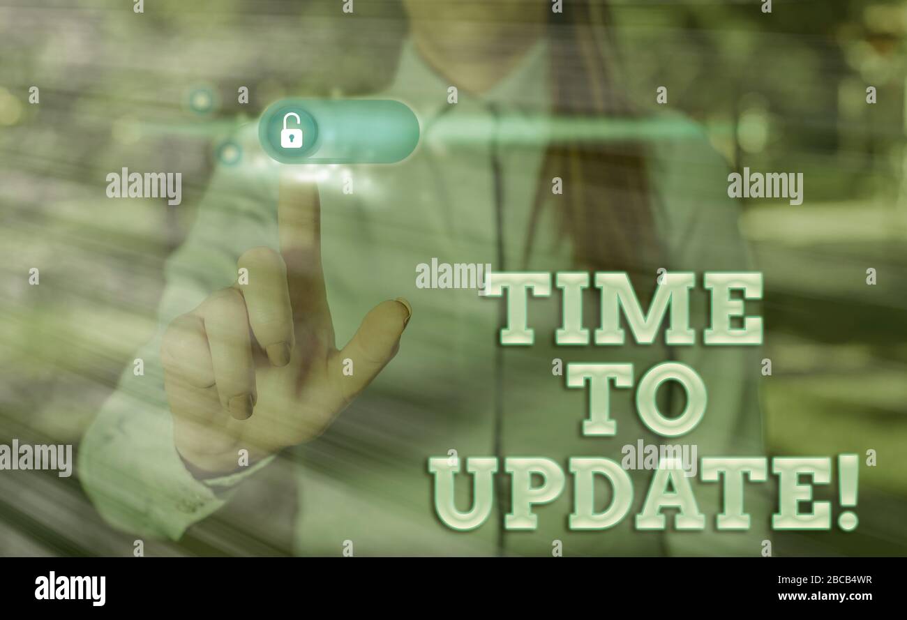 Conceptual hand writing showing Time To Update. Concept meaning this ...