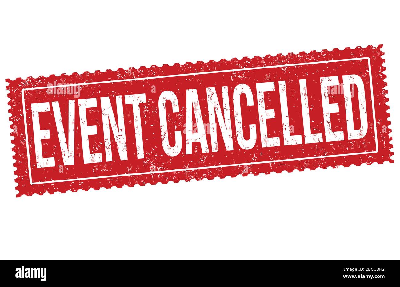 Event cancelled grunge rubber stamp on white background, vector illustration Stock Vector Image ...