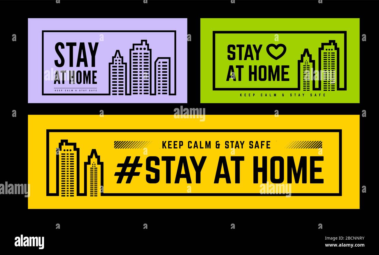 Stay at home and stay safe. Set of warning graphic stickers on a black ...