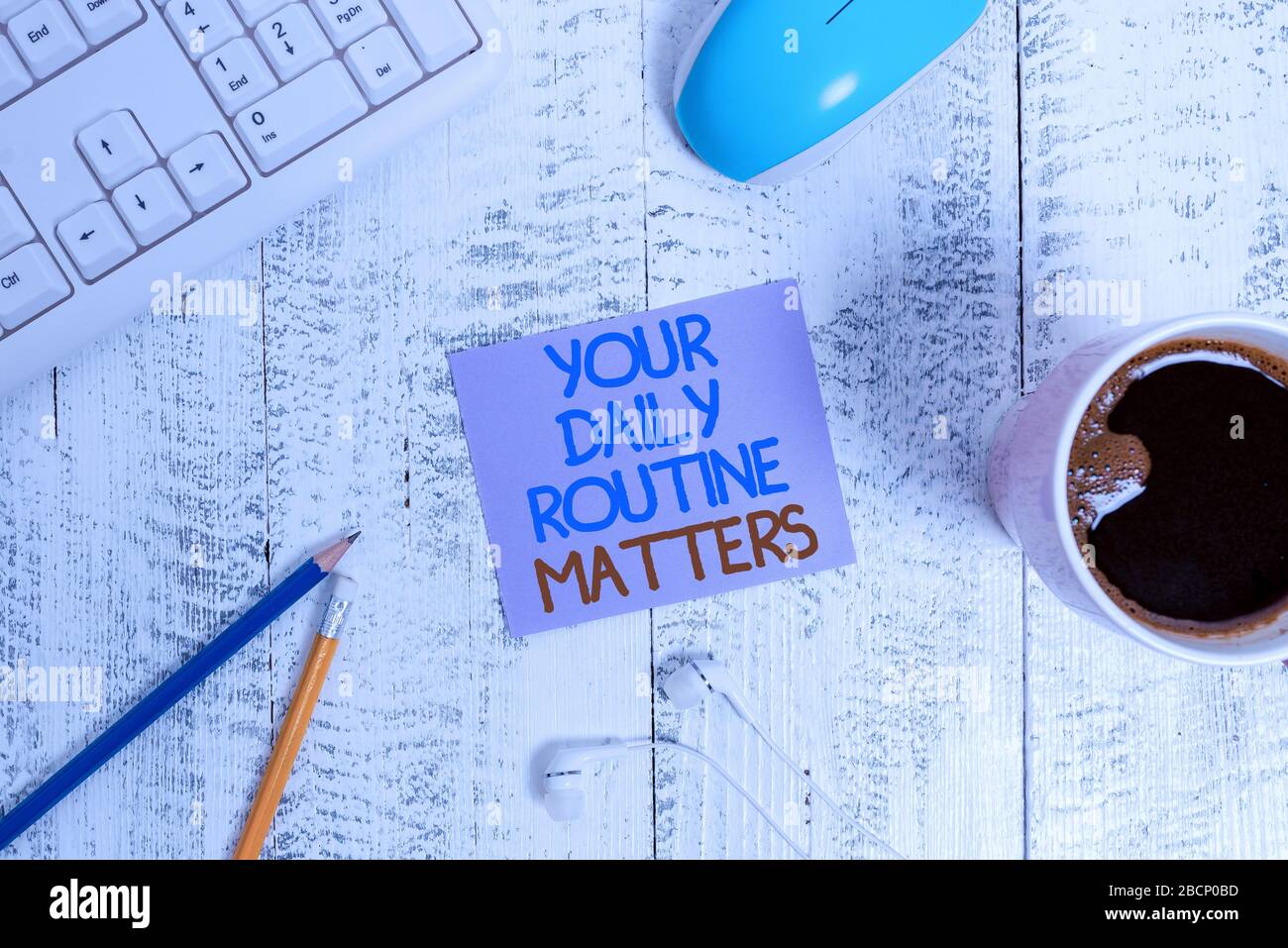 Text sign showing Your Daily Routine Matters. Business photo showcasing ...
