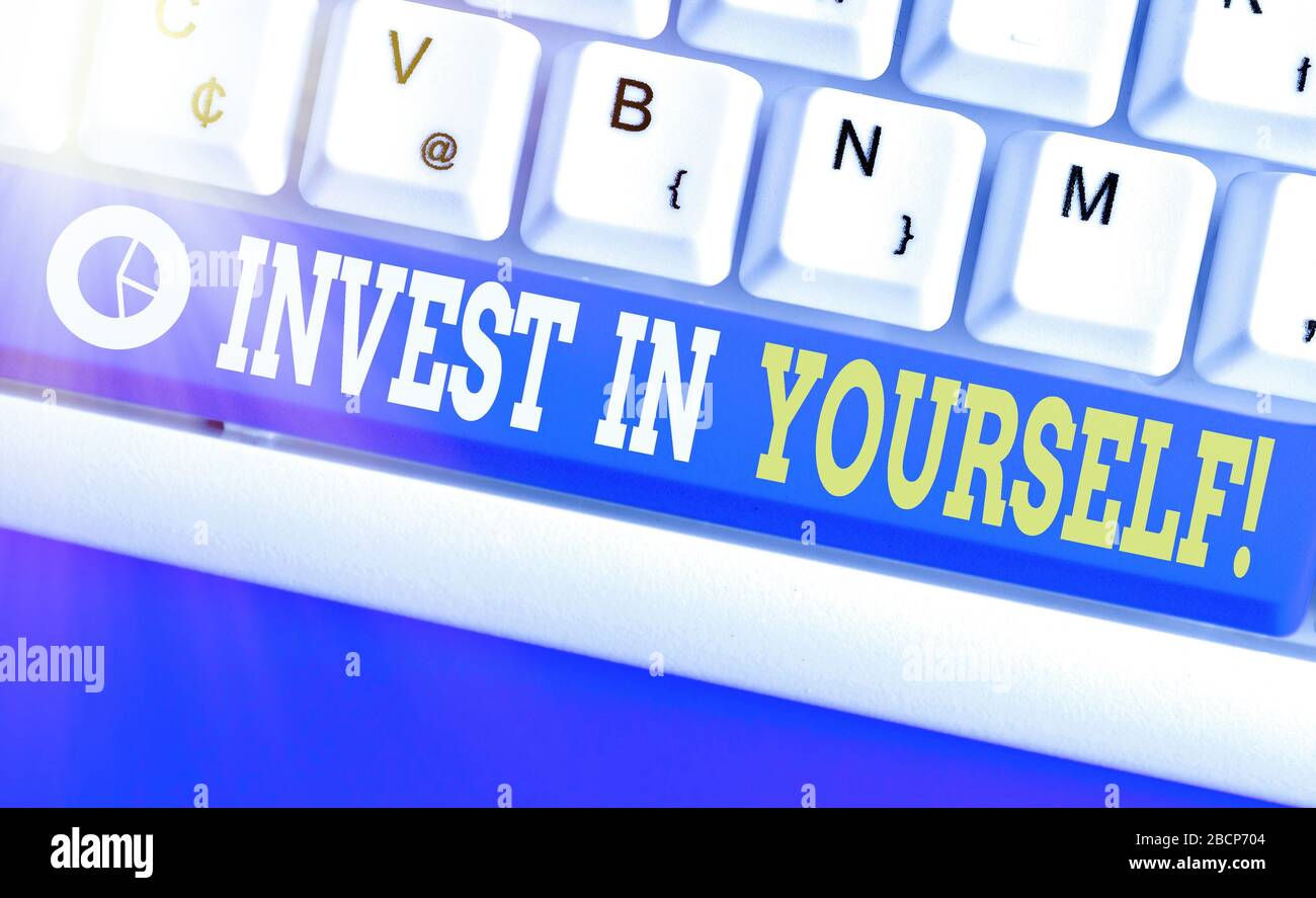 Text sign showing Invest In Yourself. Business photo showcasing learn ...