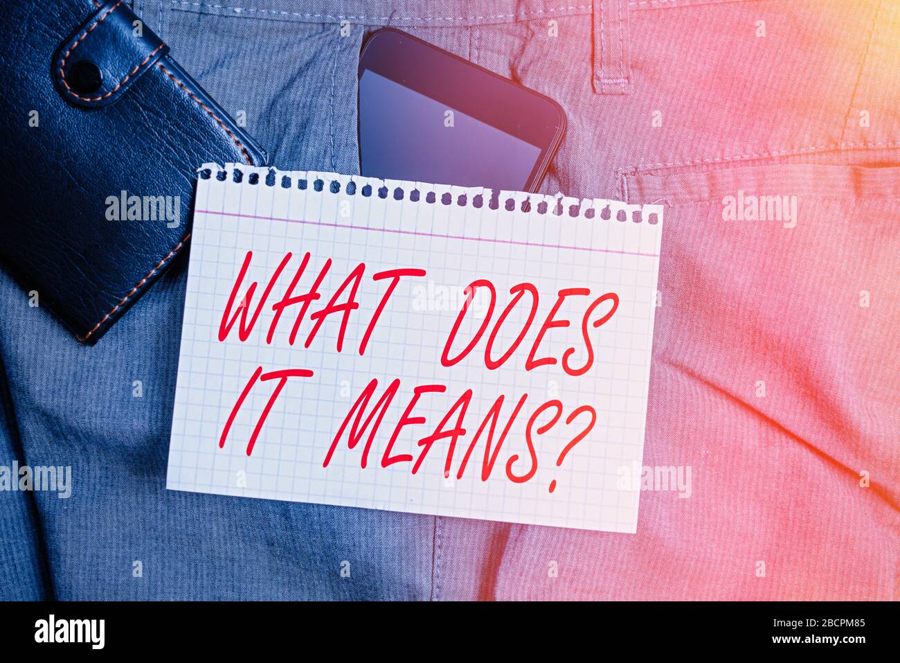 Handwriting text What Does It Means Question. Conceptual photo asking ...