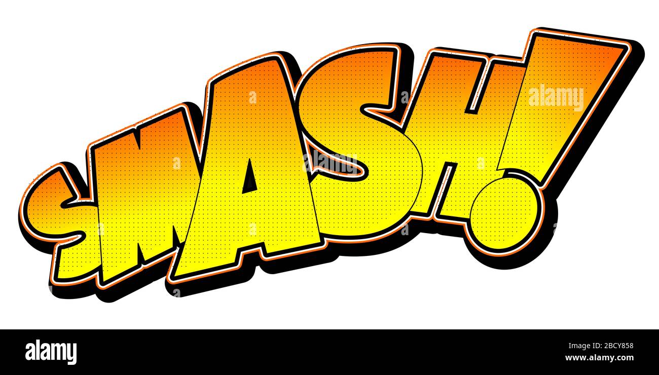 Smash illustration - yellow and orange text, white background Stock ...