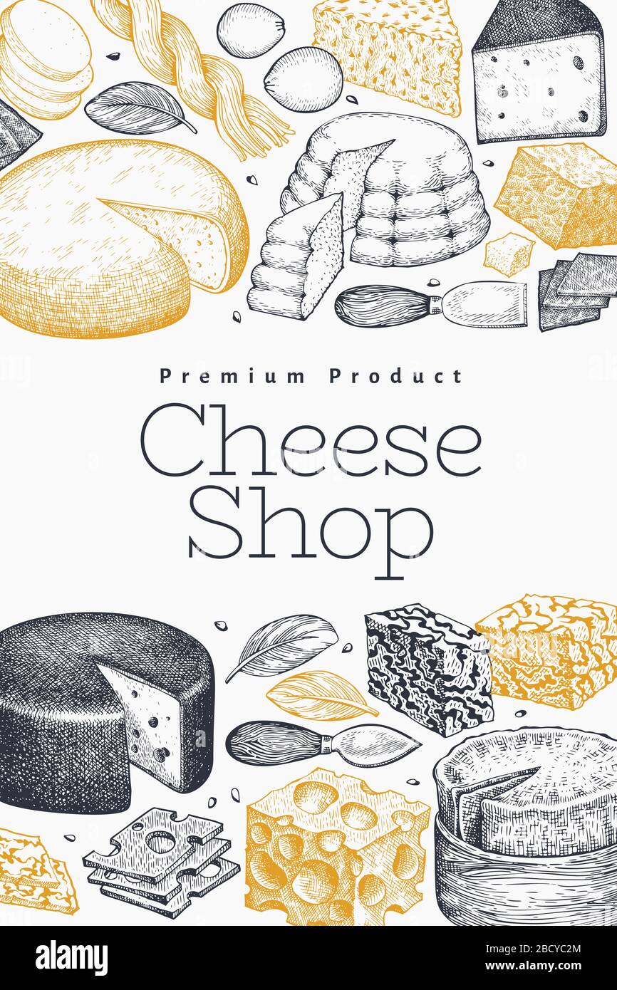 Cheese design template. Hand drawn vector dairy illustration. Engraved ...