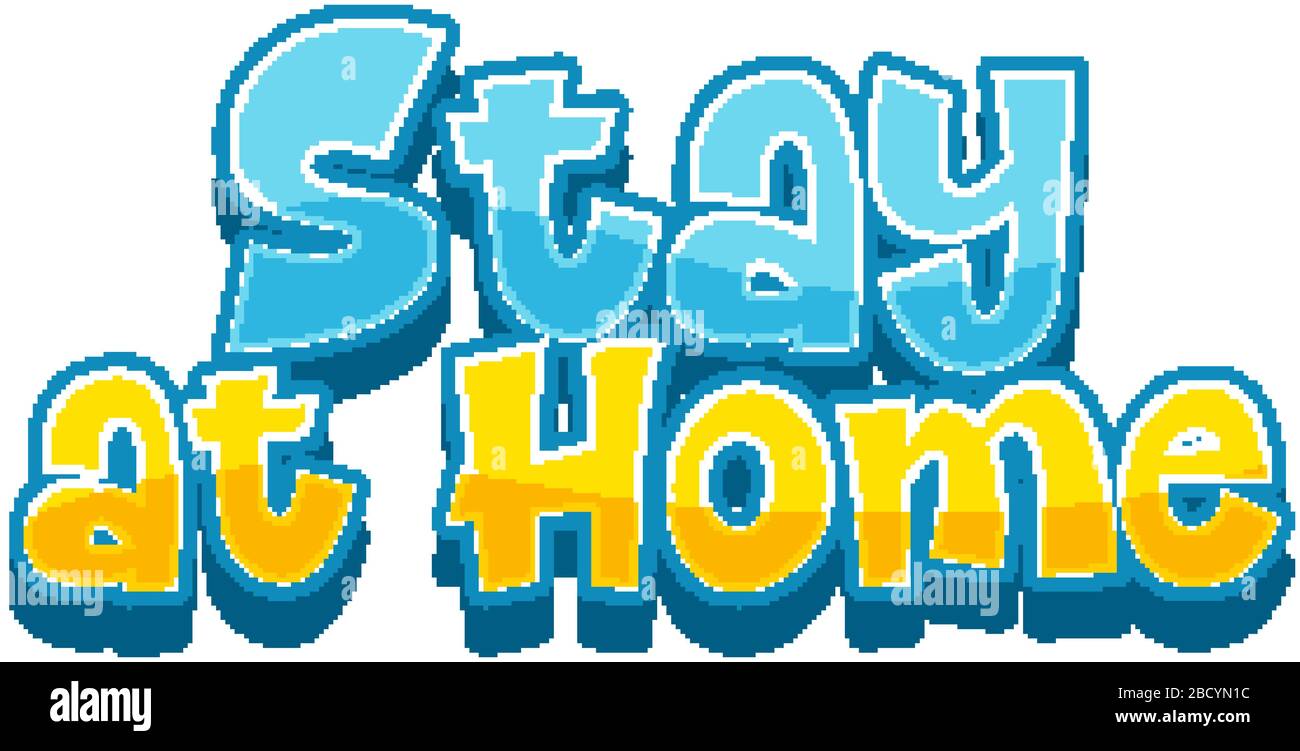 Font design for word stay at home on white background illustration ...