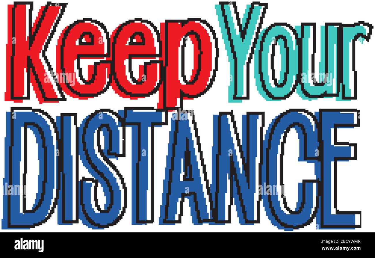Font design for phrase keep your distance illustration Stock Vector ...