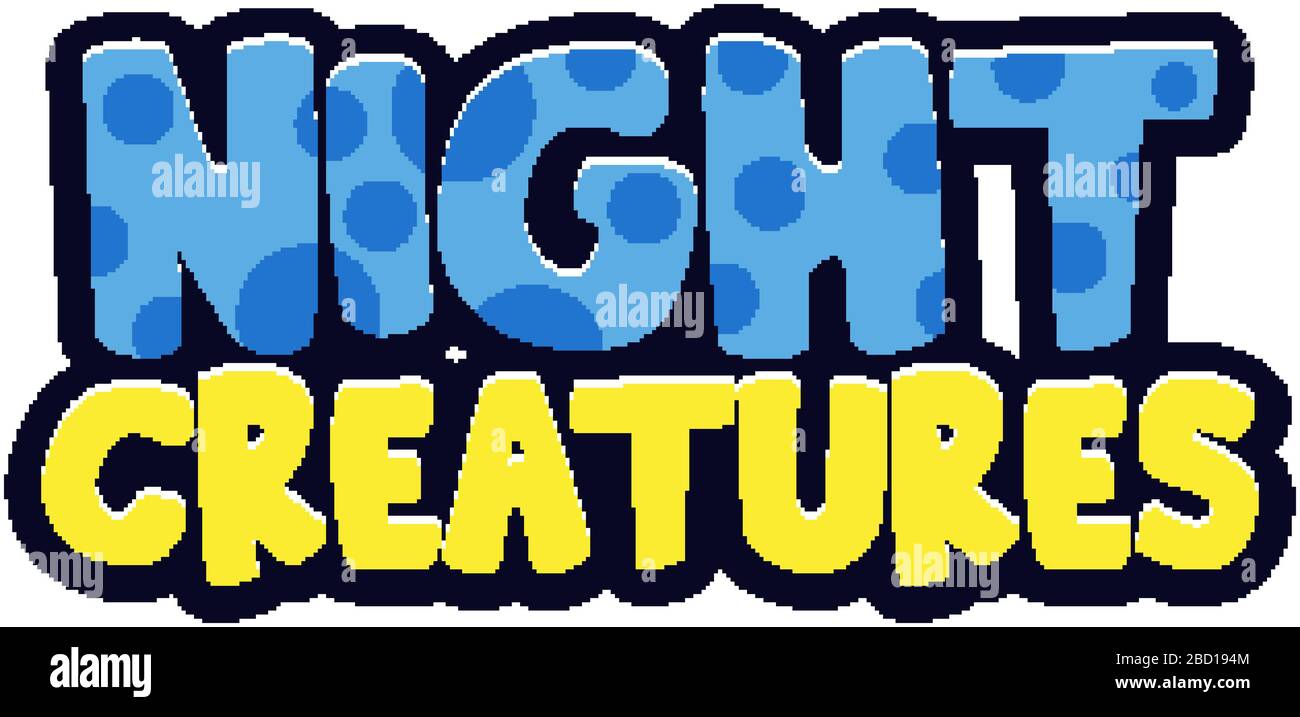 Font design for word night creatures on white background illustration ...