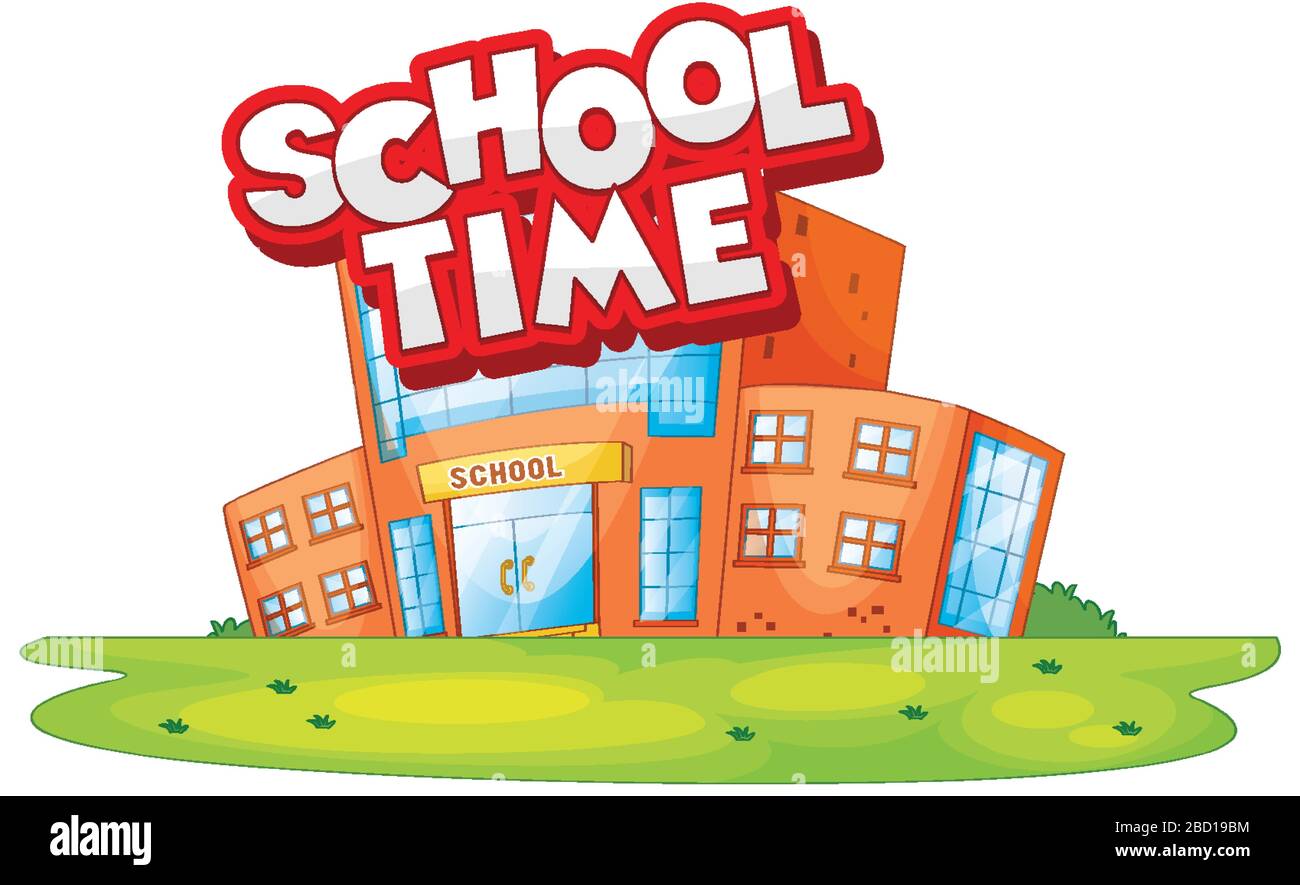 School building in the scene with word school time illustration Stock ...
