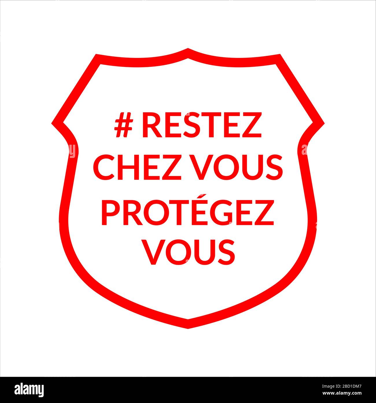 Stay home, protect yourself on French language sign isolated on white ...
