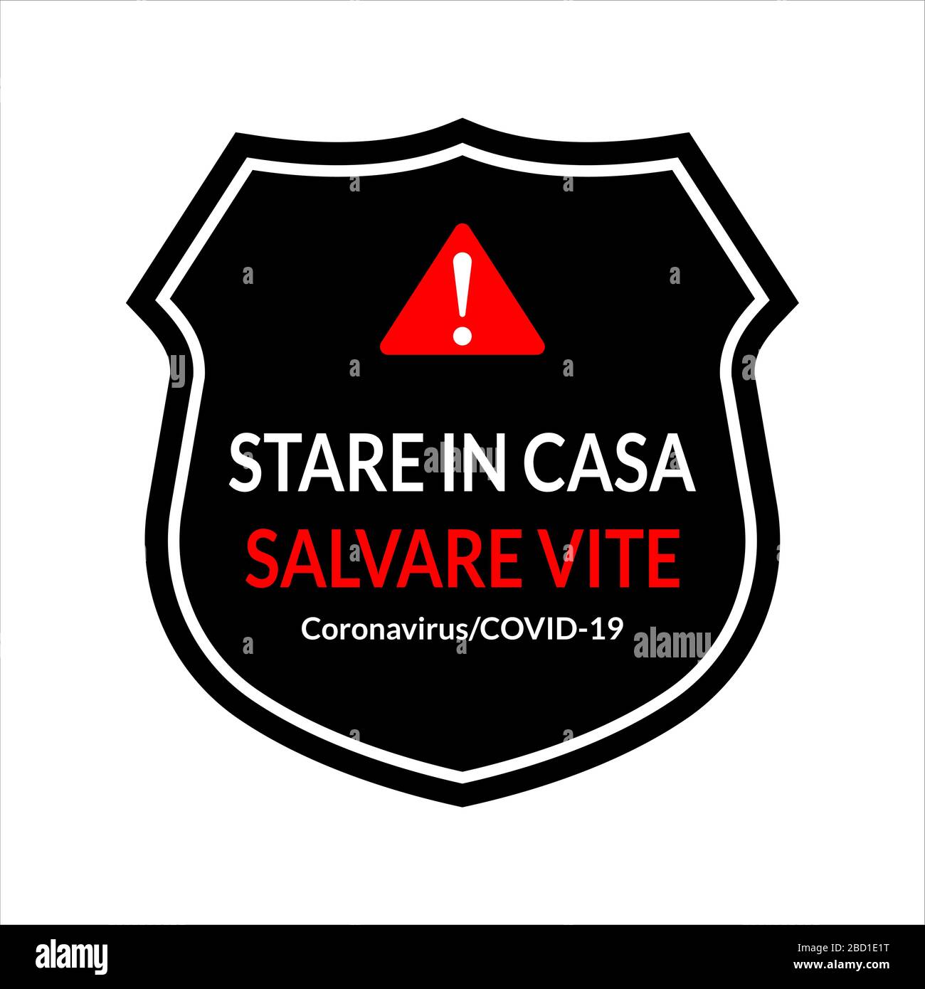 Hazard warning attention sign Stay home save lives on Italian language ...