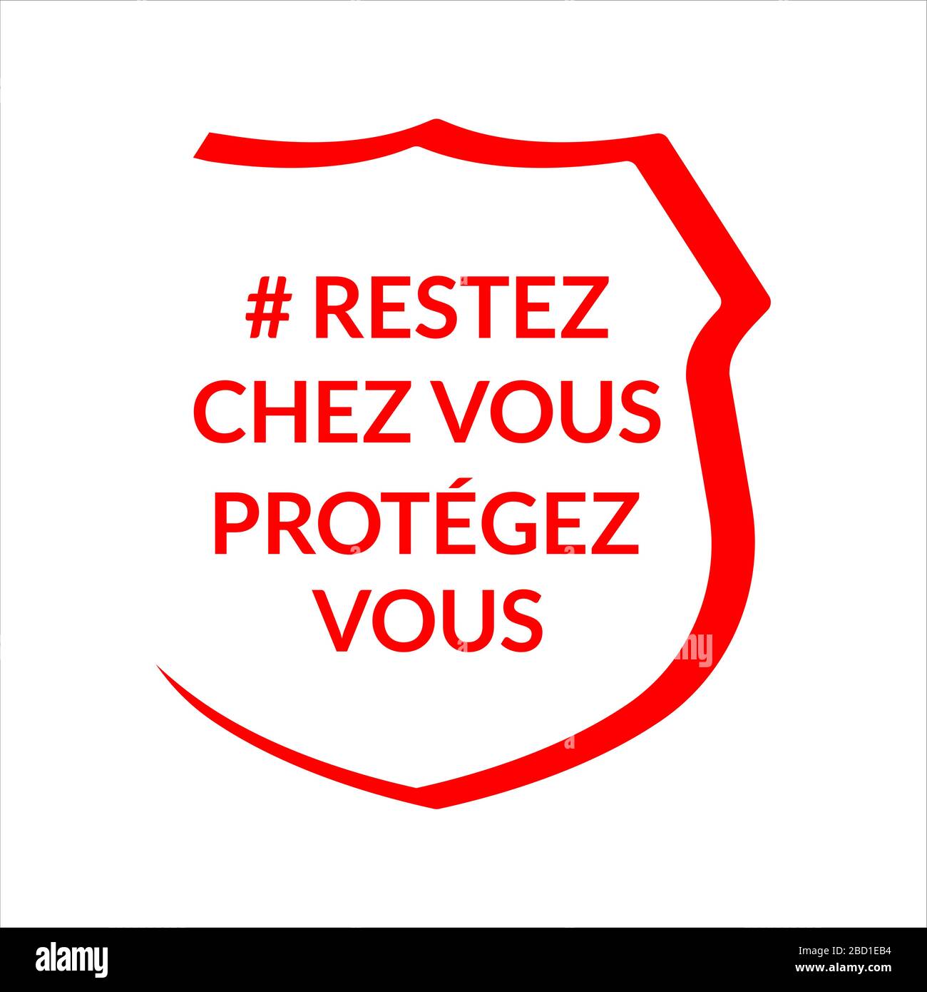 Stay home, protect yourself on French language sign isolated on white ...