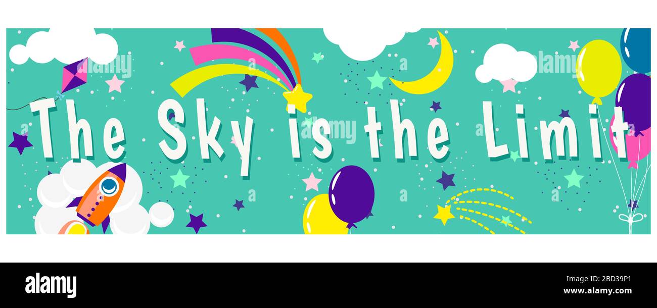 The sky is the limit children inspirational banner design Stock Vector ...