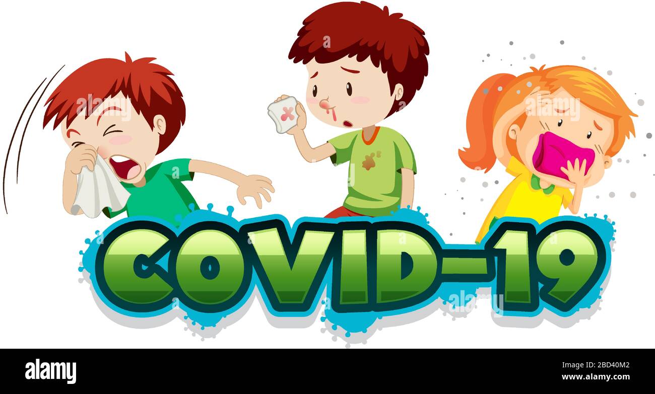 Covid 19 sign template with three kids being sick illustration Stock ...