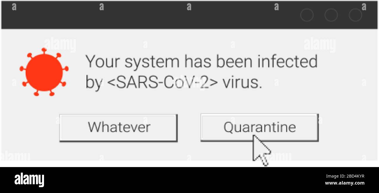 Coronavirus infection hazard alert message. PC error report window ...