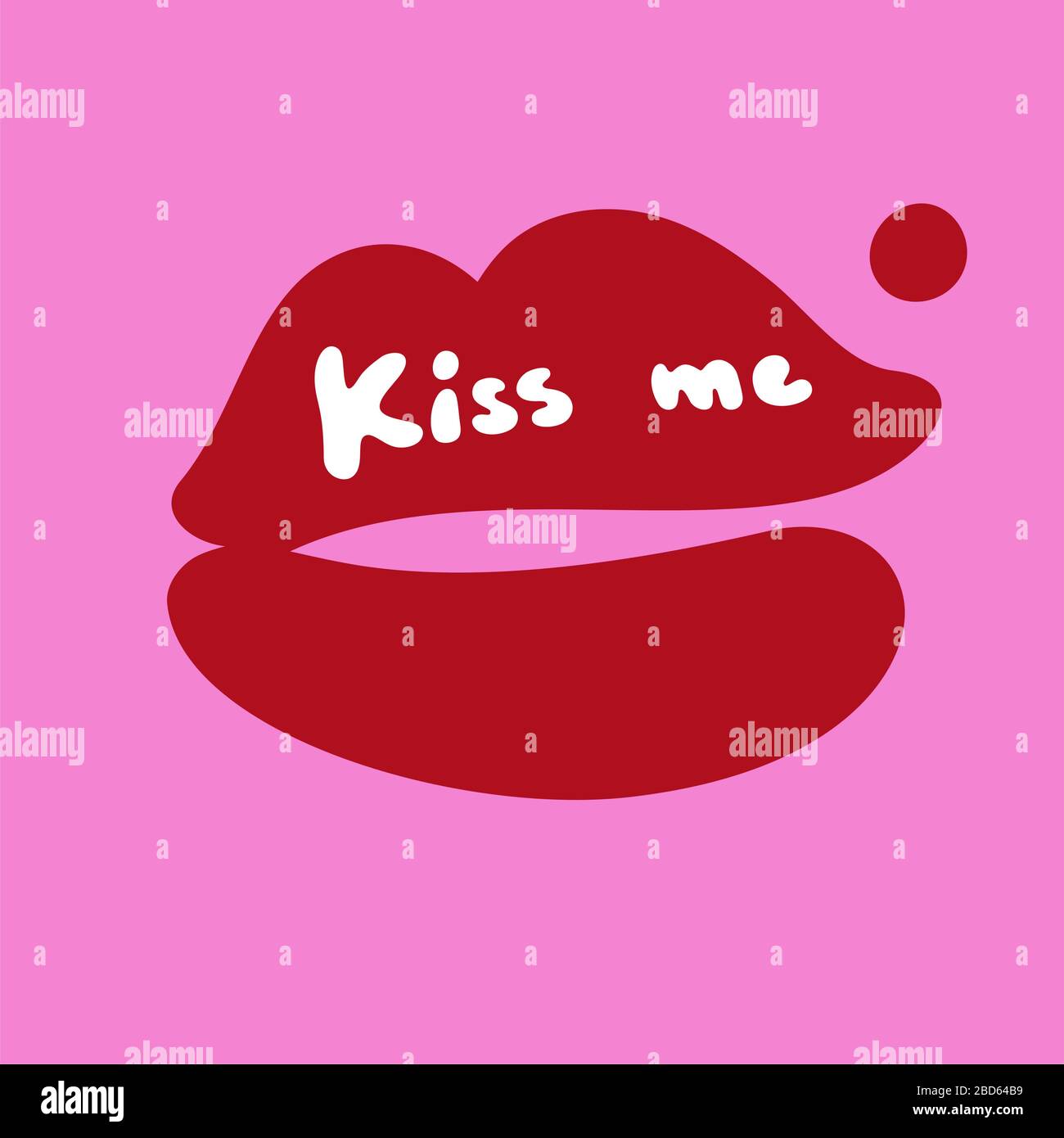 Happy Valentines Day. Kiss me. Vector illustration on bright pink ...