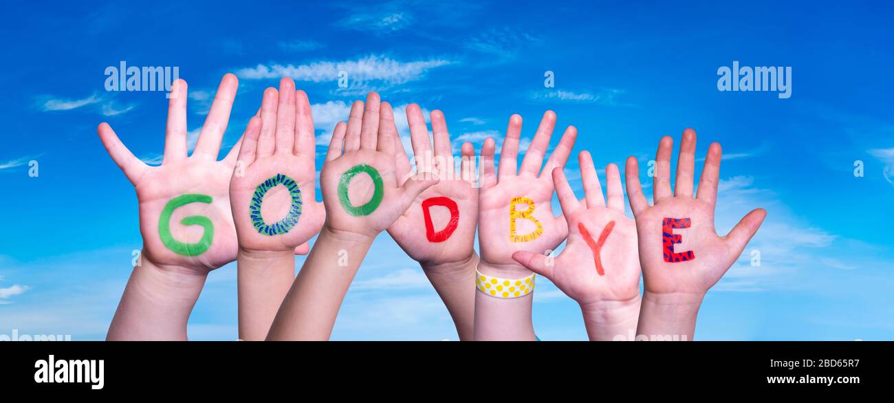 Children Hands Building Word Goodbye, Blue Sky Stock Photo - Alamy