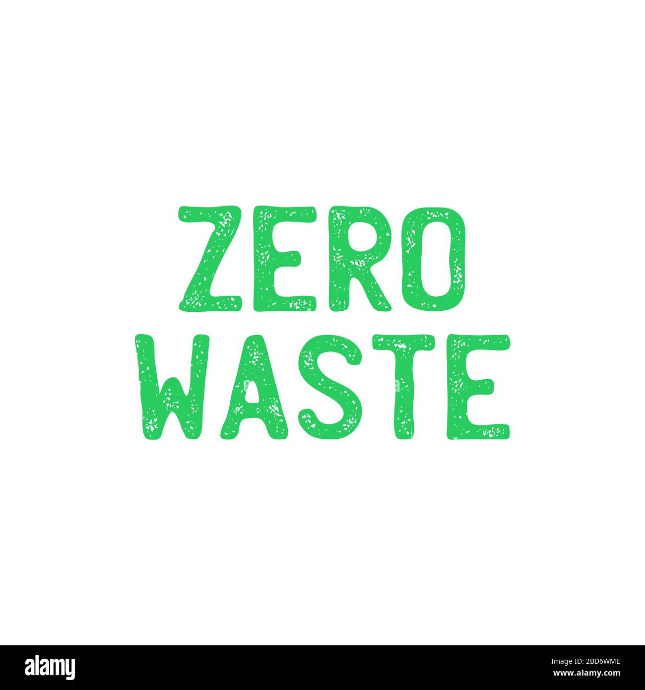 Zero waste green text title sign with worn effect. Waste management ...