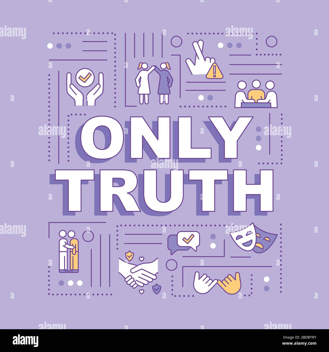 Only Truth Word Concepts Banner Promises And Honesty Infographics