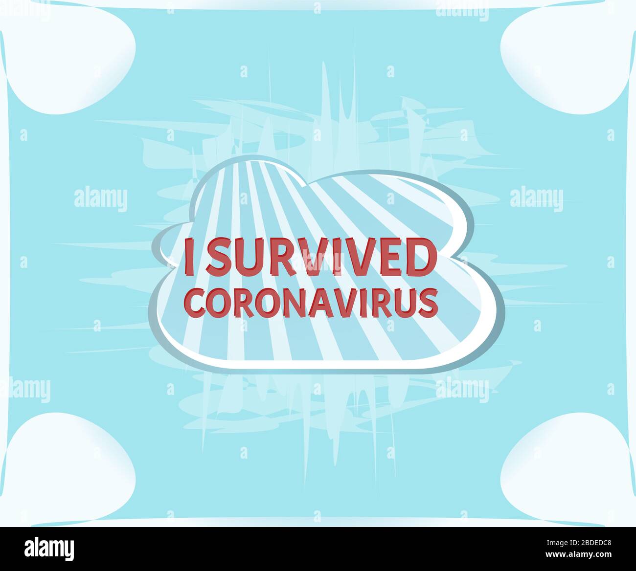 I survived coronavirus. Sign caution covid-19. Coronavirus outbreak ...
