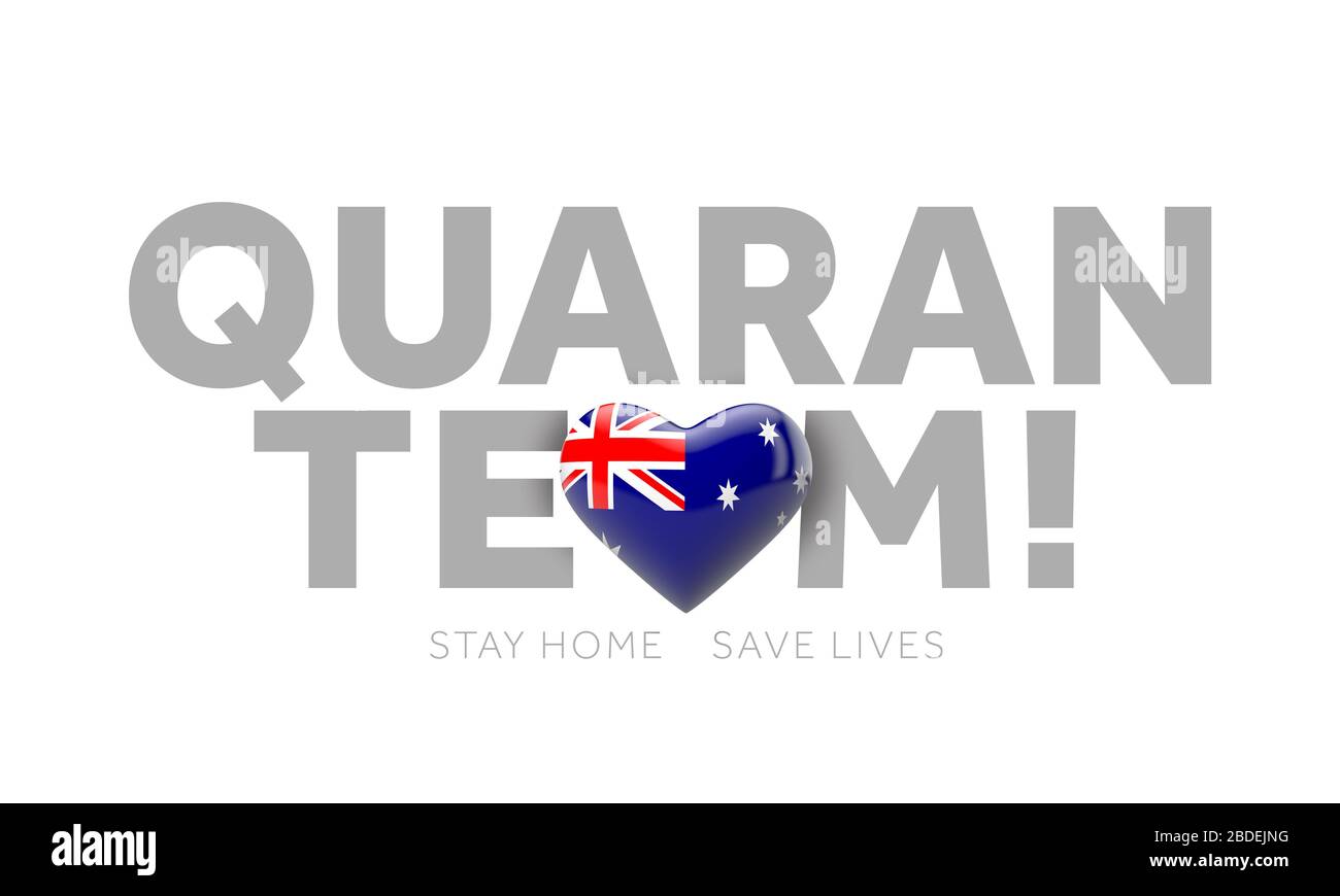 Australia quaranteam. Stay home save lives message. 3D Render Stock ...