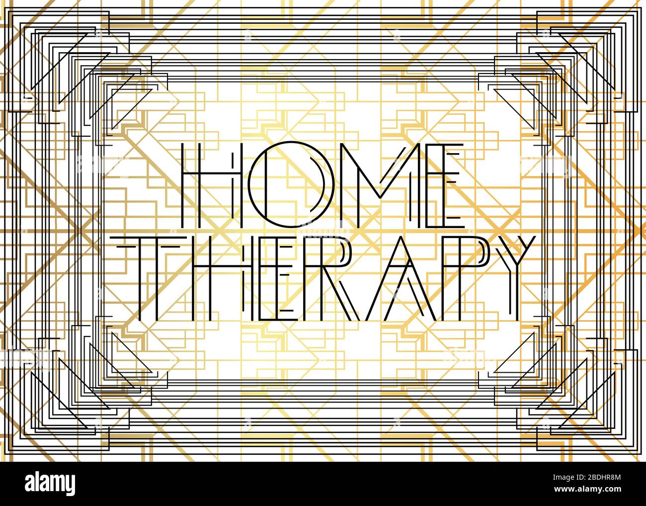 Art Deco Home Therapy text. Decorative greeting card, sign with vintage ...