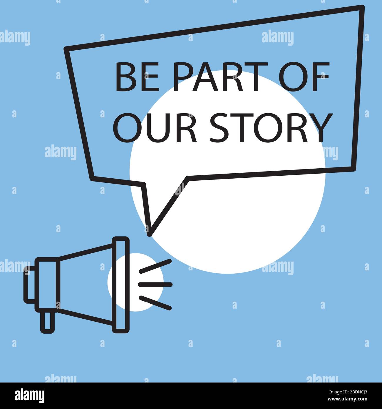 Be part of our story hi-res stock photography and images - Alamy