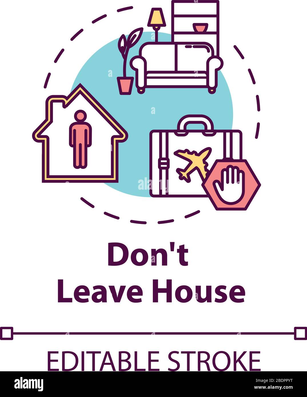 Don't leave house concept icon. Stay home and self isolate. Restrict ...