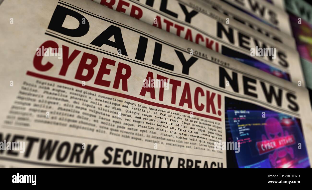 Cyber attack breaking news - daily newspaper printing. Danger warning ...