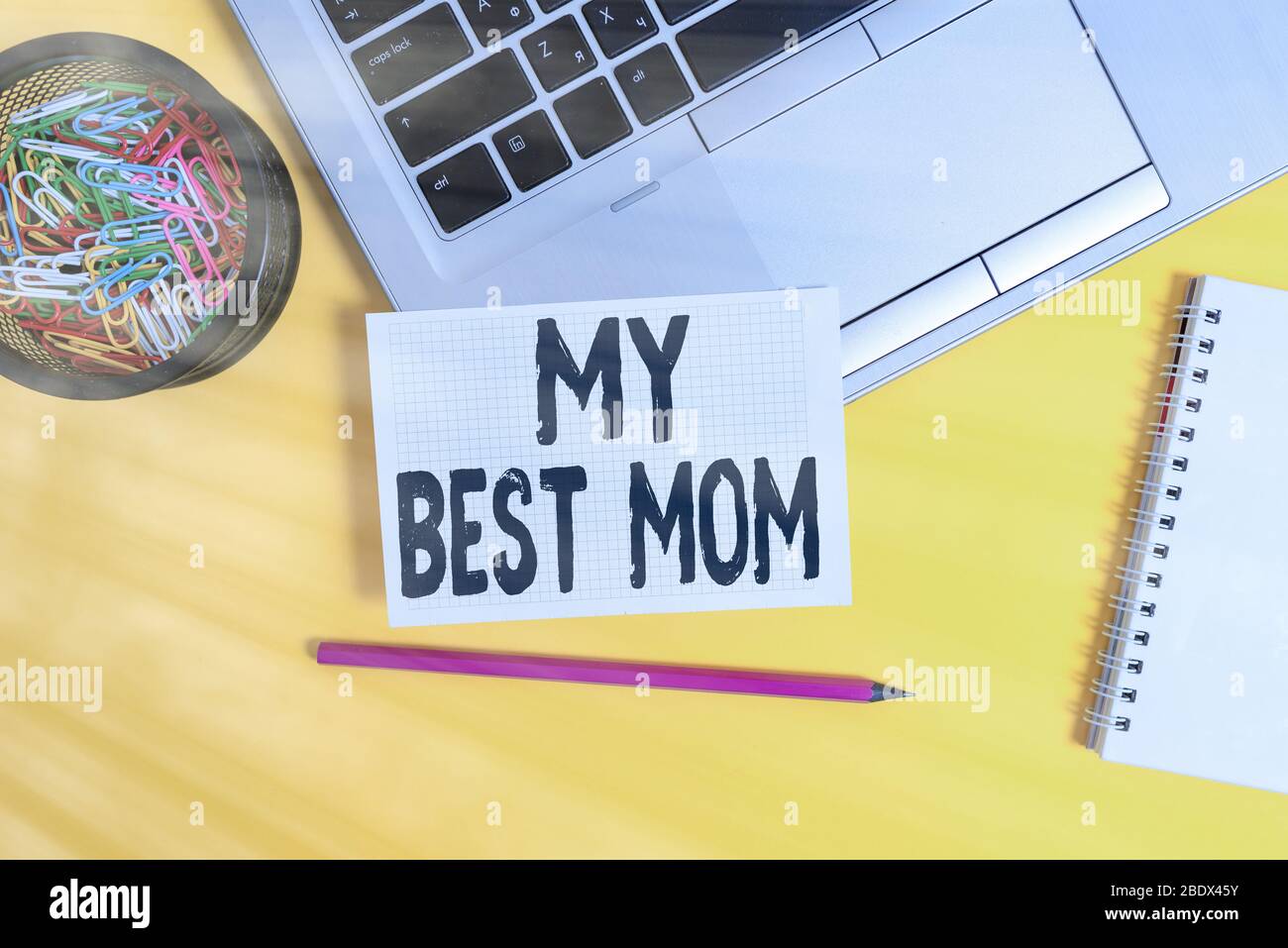 Writing note showing My Best Mom. Business concept for Appreciation for ...