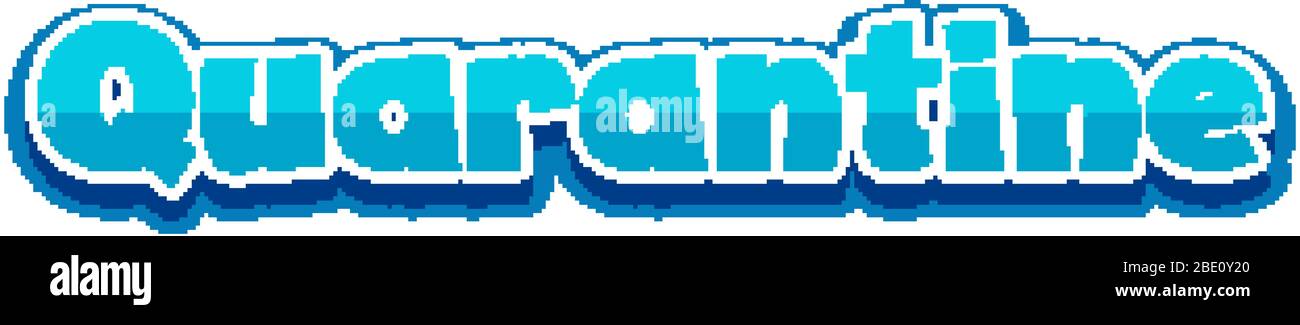 Font design for word quarantine in blue color illustration Stock Vector ...