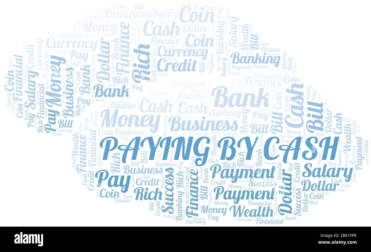 Paying By Cash typography vector word cloud. Wordcloud collage made ...