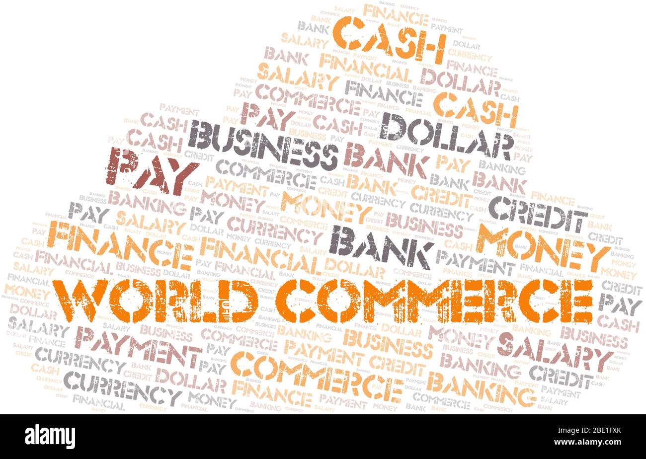 World Commerce typography word cloud. Wordcloud collage made with the ...