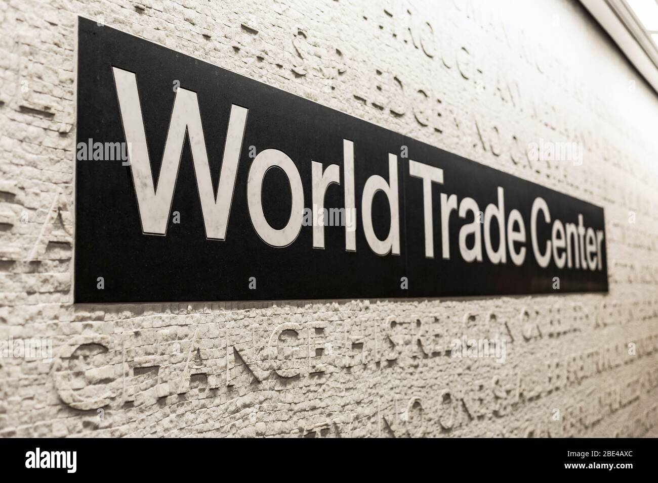 Sign, World Trade Center, 9/11 Memorial and Museum; New York City, New ...