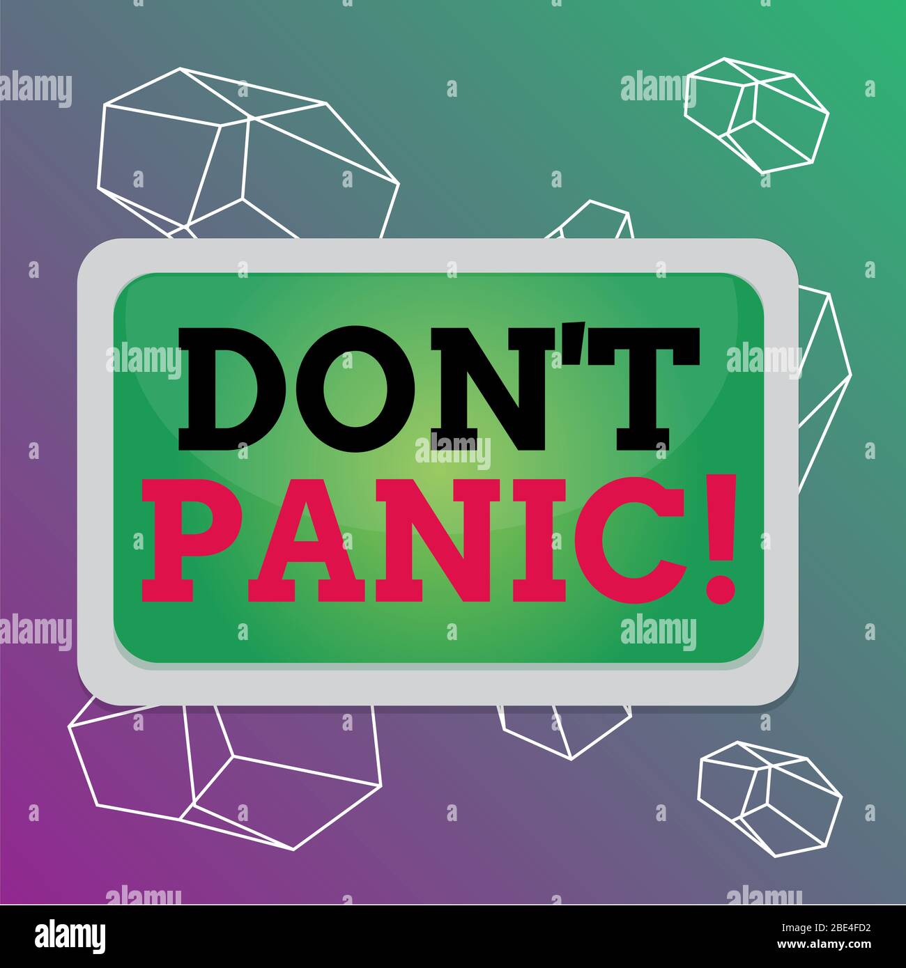 Word writing text Don T Panic. Business photo showcasing suddenly feel ...