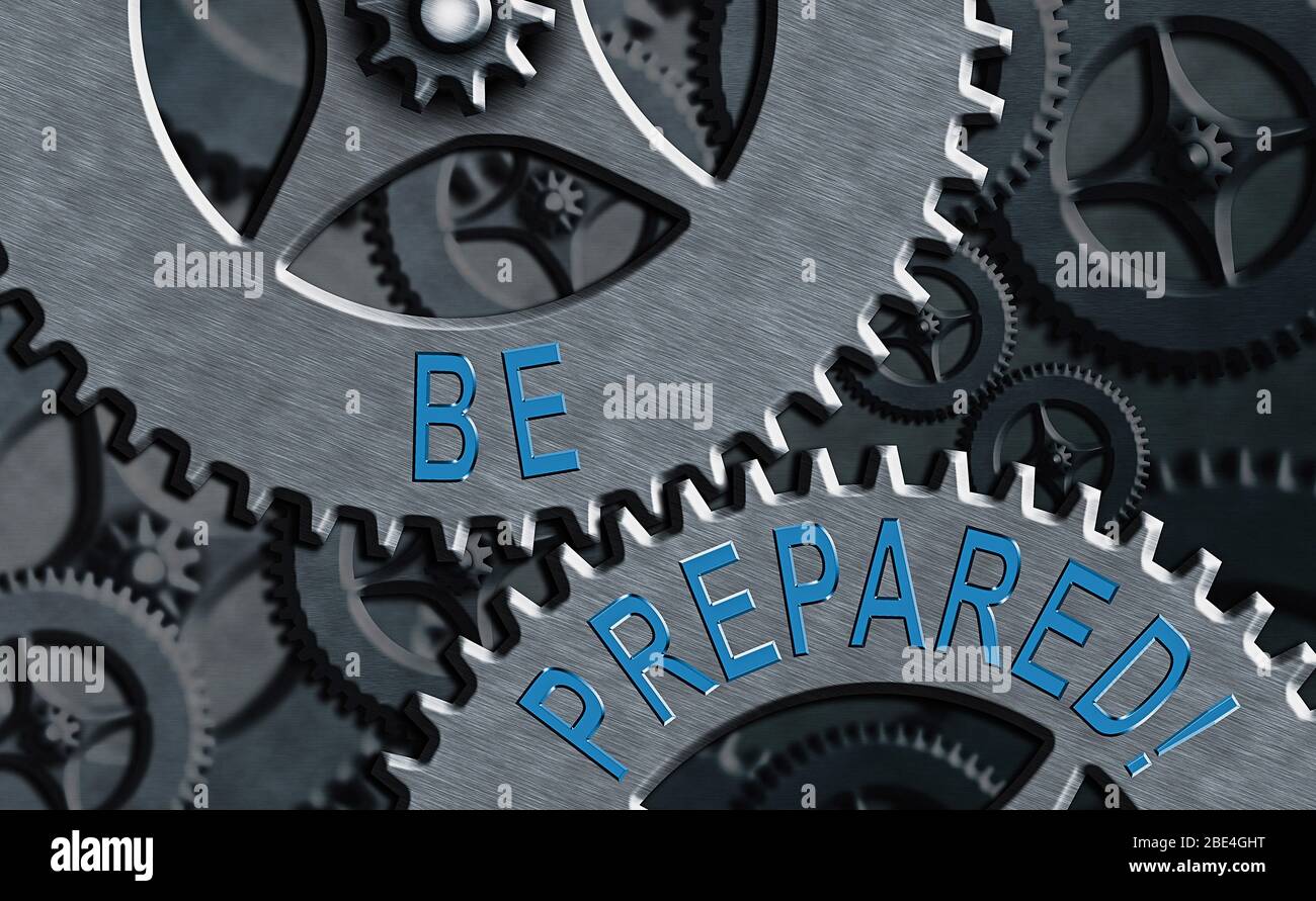Text sign showing Be Prepared. Business photo text try be always ready ...