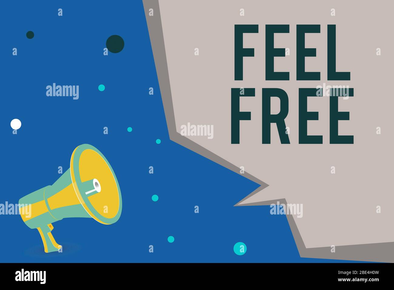 Text sign showing Feel Free. Business photo showcasing have no ...