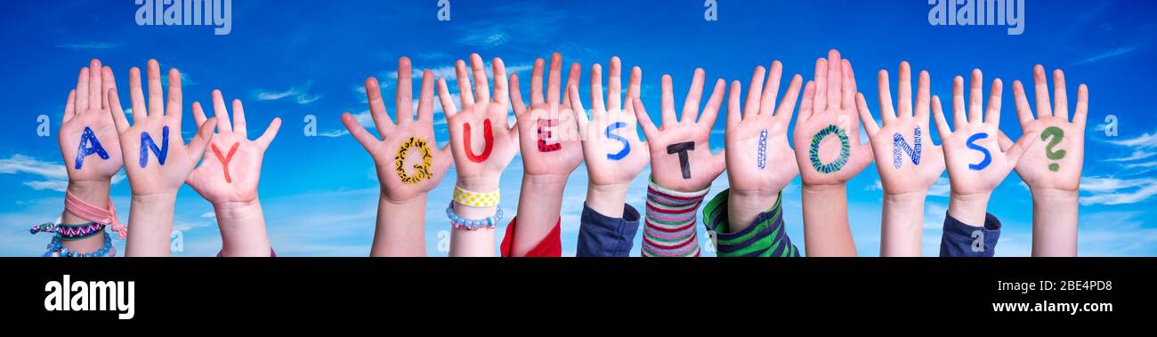 Children Hands Building Word Any Questions, Blue Sky Stock Photo - Alamy
