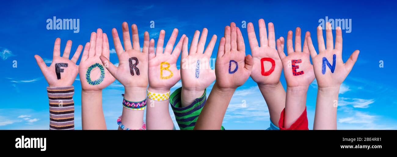 Children Hands Building Word Forbidden, Blue Sky Stock Photo - Alamy