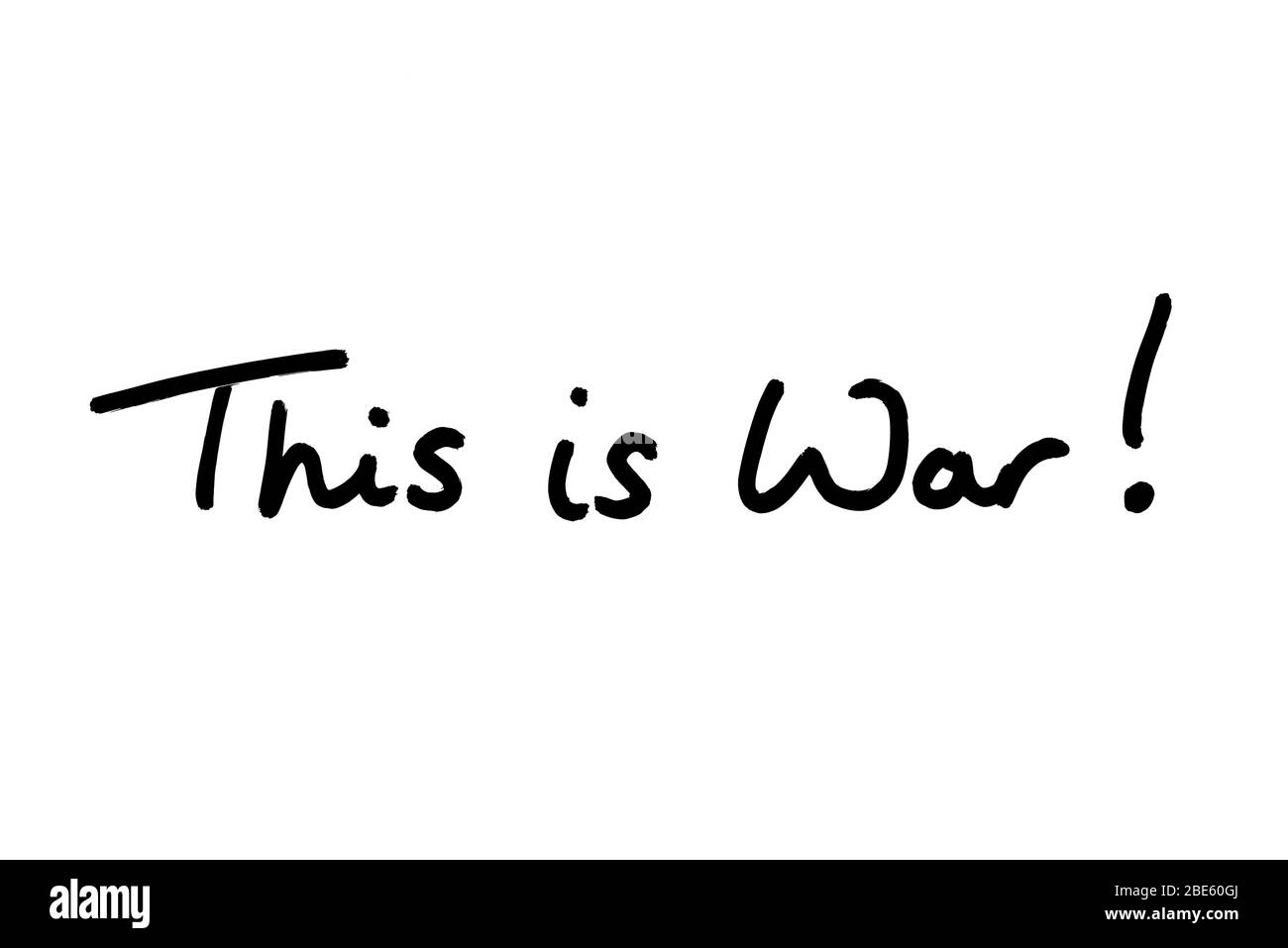 This is War! handwritten on a white background Stock Photo - Alamy