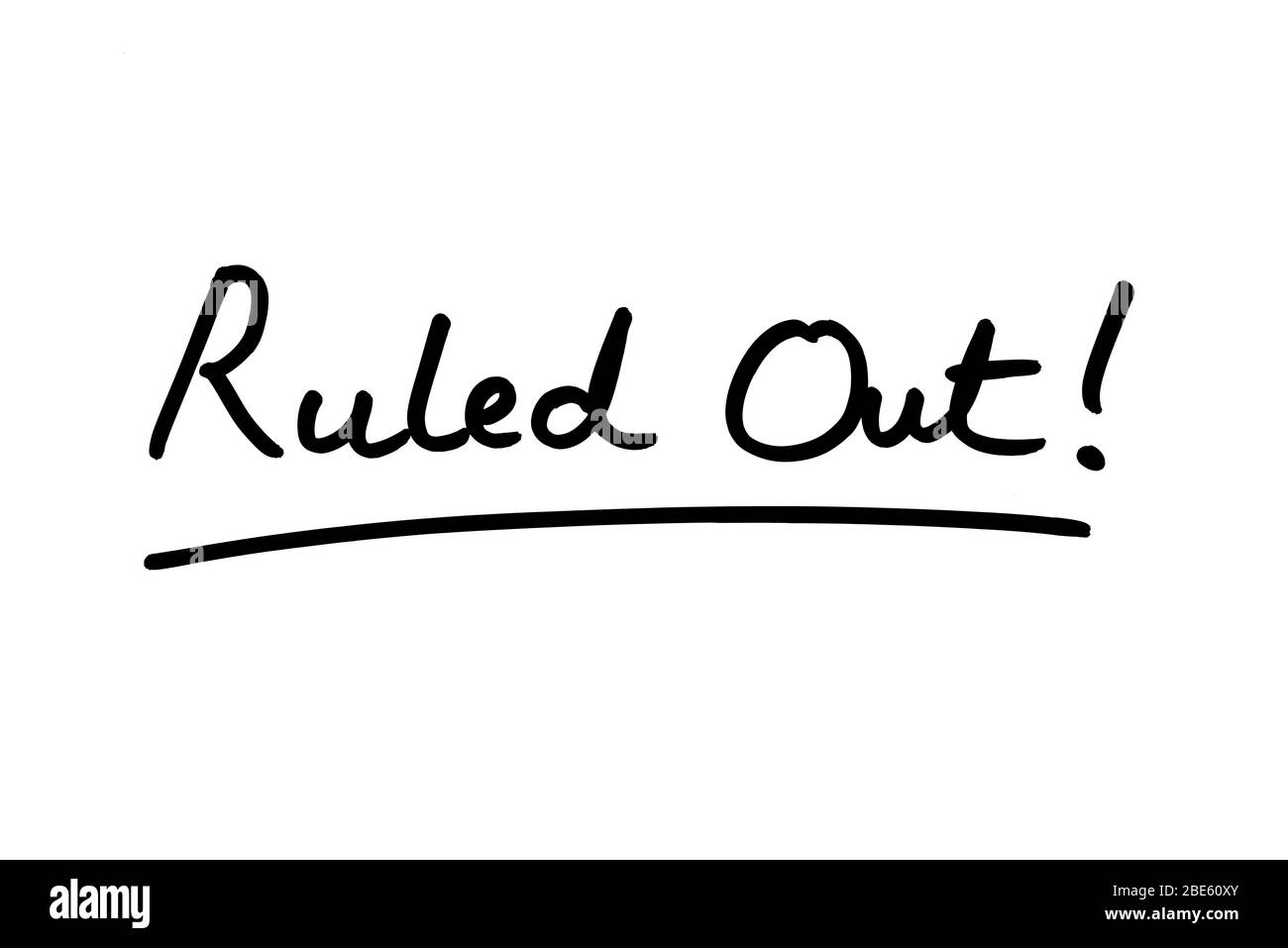 Ruled Out! handwritten on a white background Stock Photo - Alamy