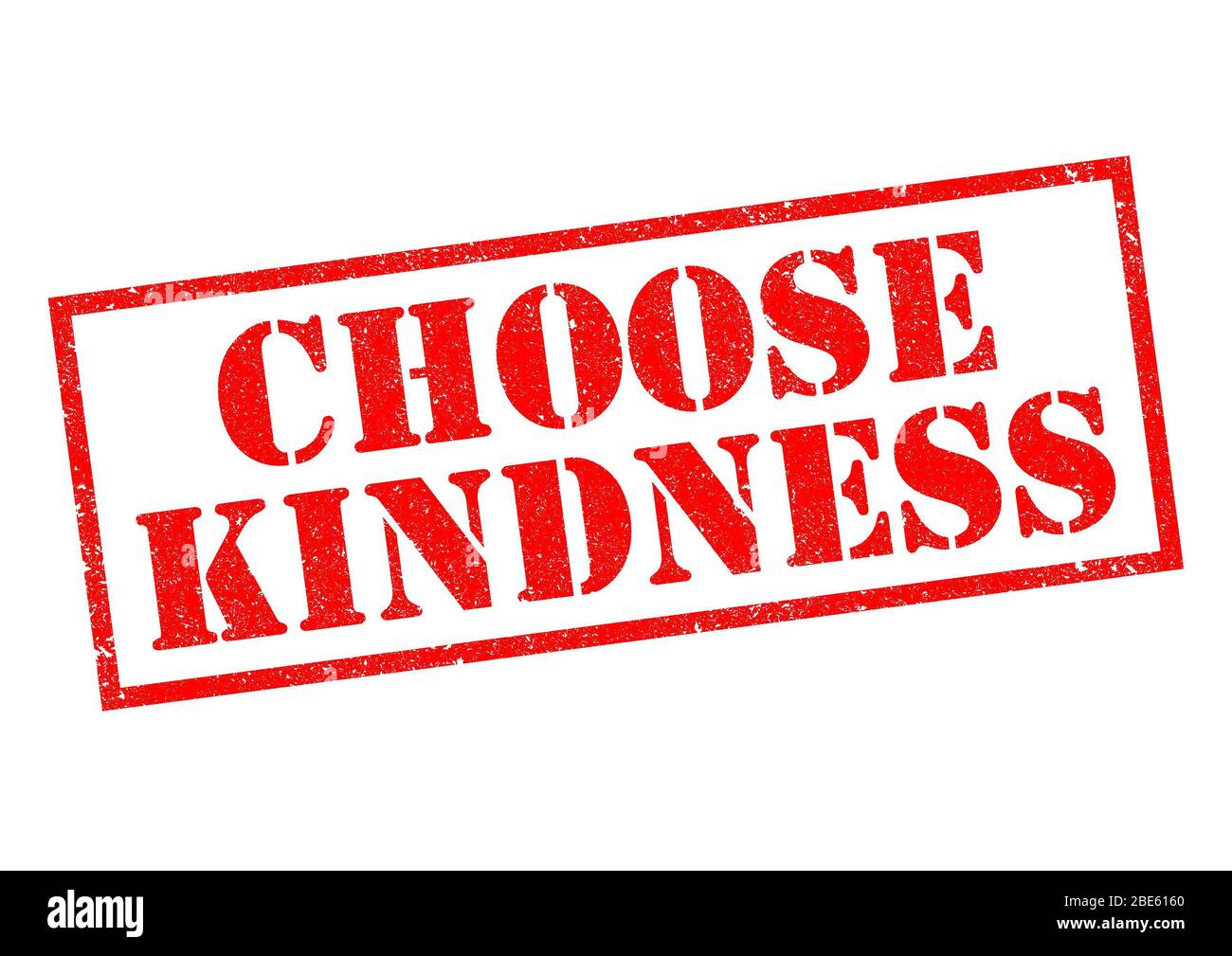 CHOOSE KINDNESS red rubber stamp over a white background Stock Photo ...