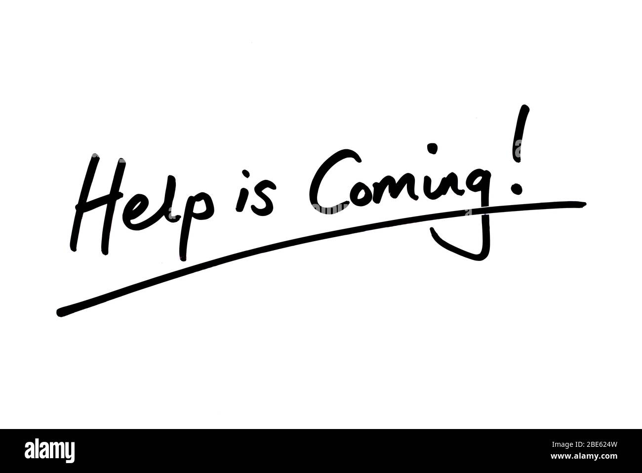 Help is Coming! handwritten on a white background Stock Photo - Alamy
