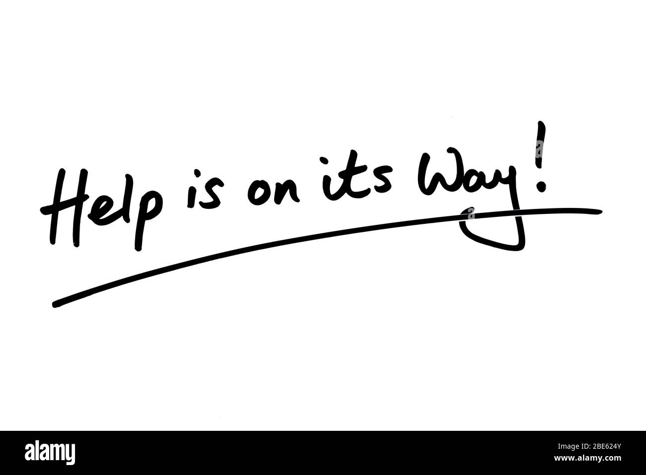 Help is on its Way! handwritten on a white background Stock Photo - Alamy
