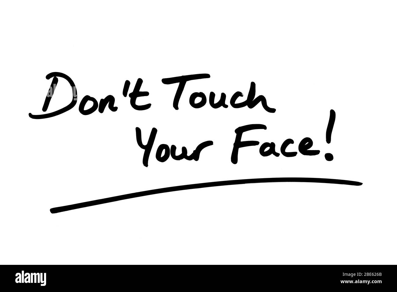 Dont Touch Your Face! handwritten on a white background Stock Photo - Alamy