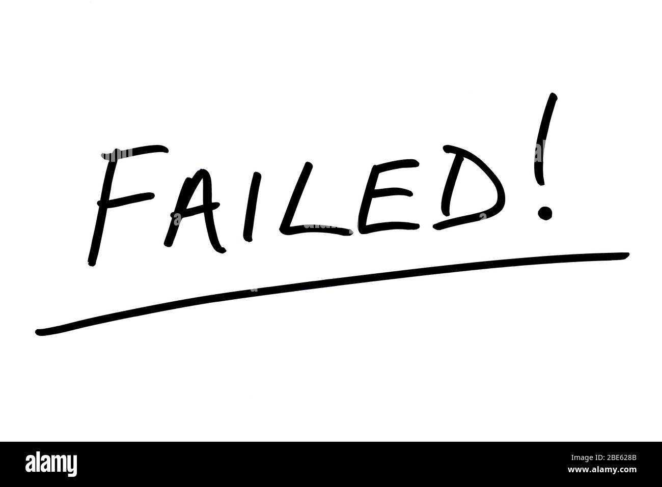 The word FAILED! handwritten on a white background Stock Photo - Alamy