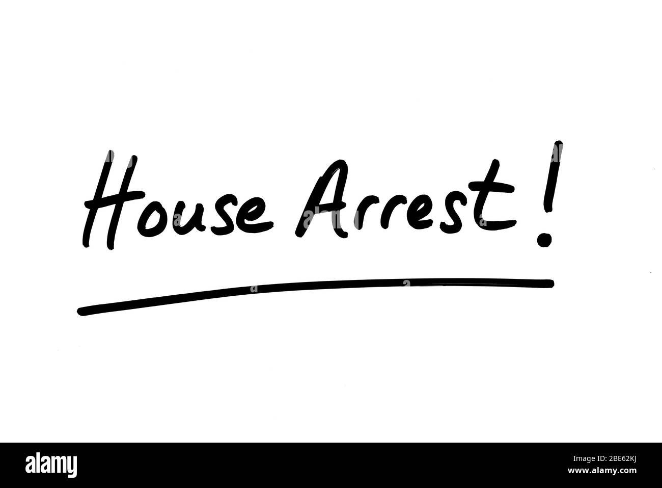House Arrest! handwritten on a white background Stock Photo - Alamy