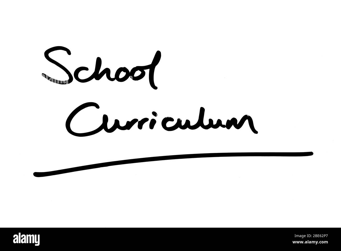 School Curriculum handwritten on a white background Stock Photo - Alamy