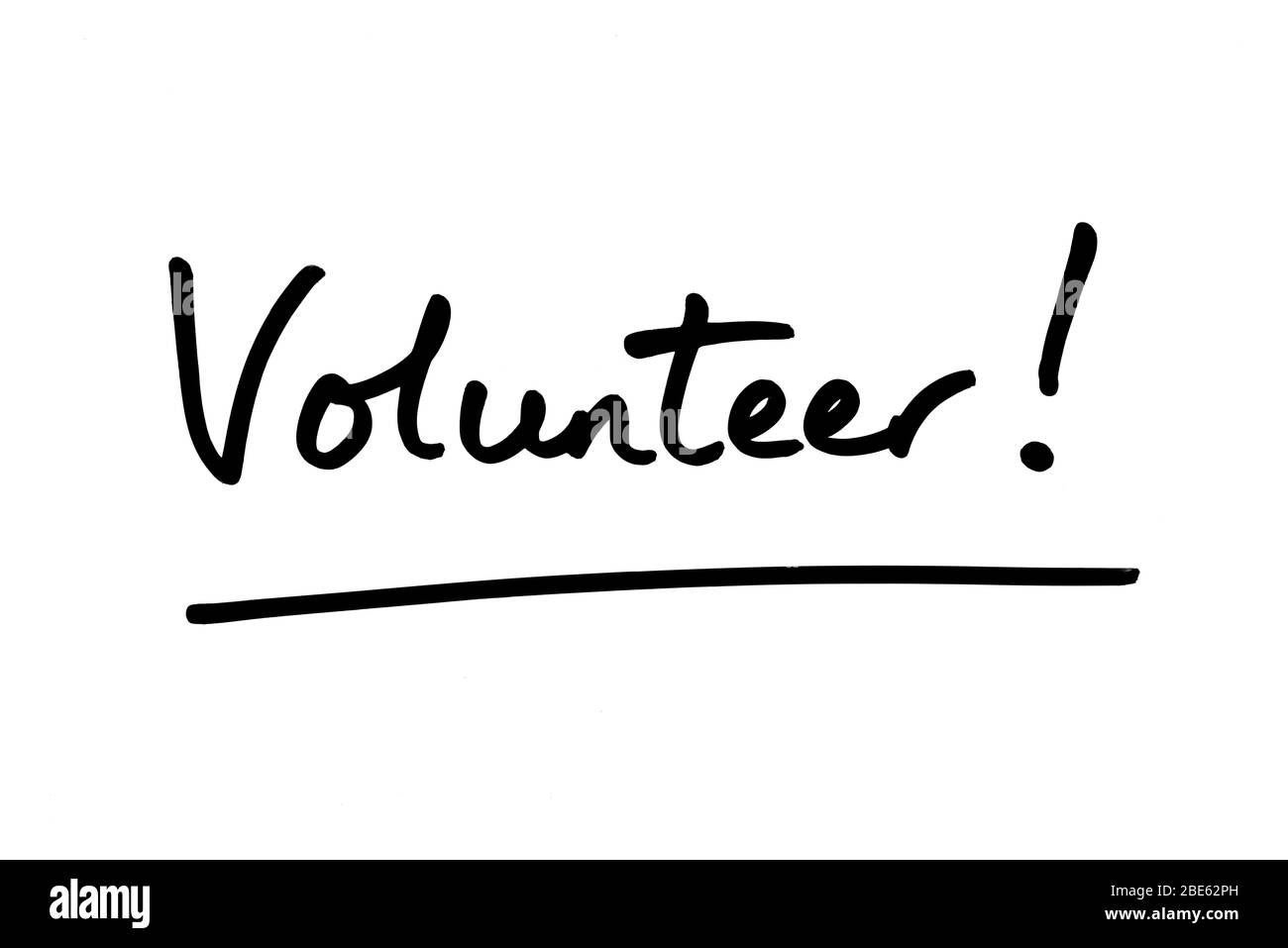 Volunteer! handwritten on a white background Stock Photo - Alamy