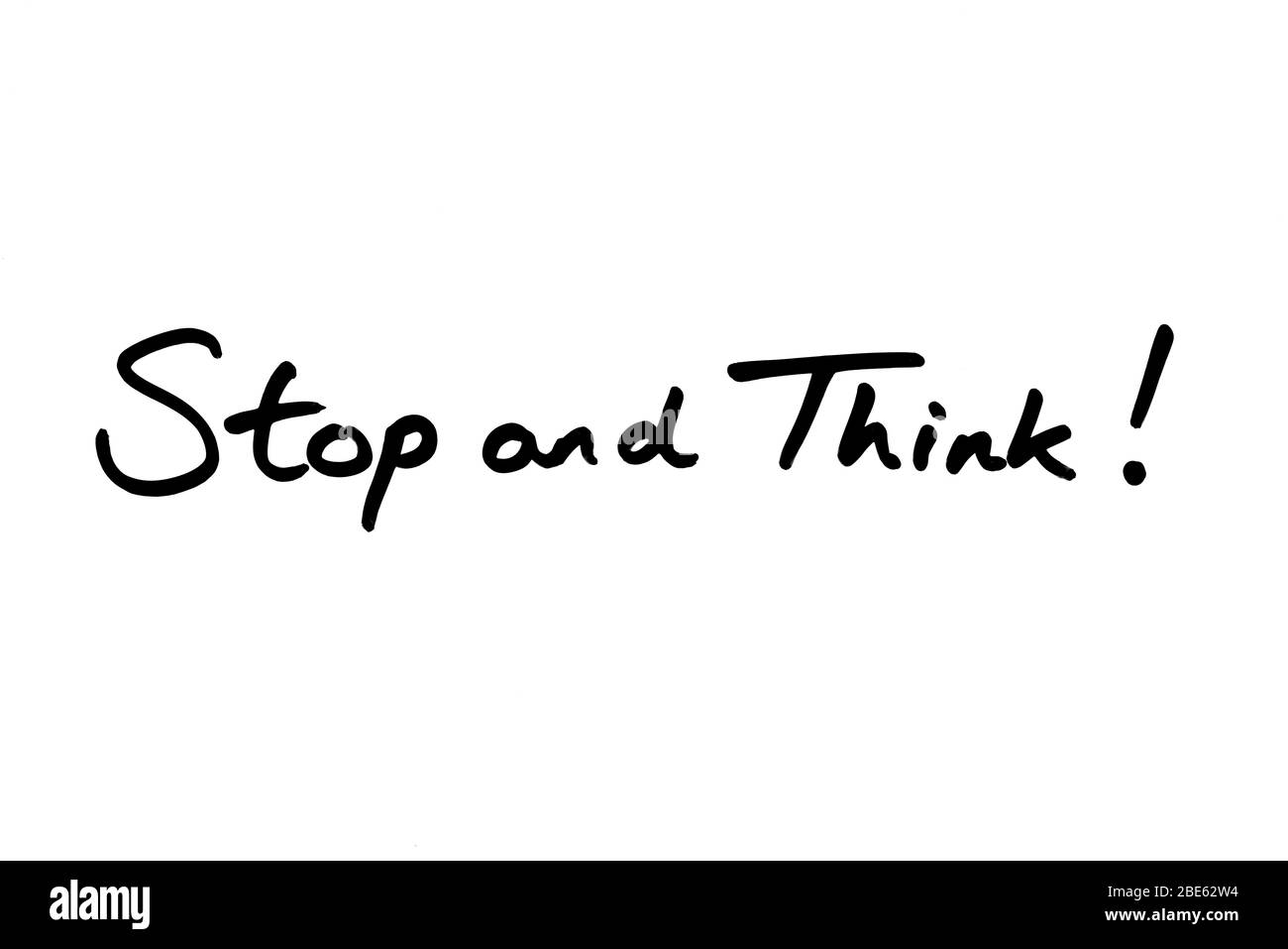 Stop think act hi-res stock photography and images - Alamy